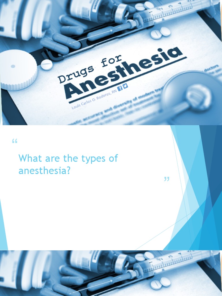 Anesthesia Drugs | PDF | Anesthesia | Clinical Medicine