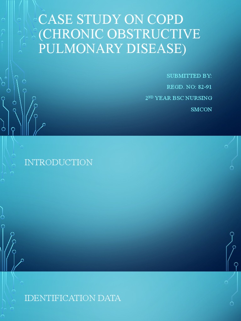 Case Study On Copd | PDF | Lung | Respiratory Tract