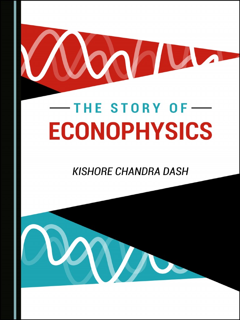 Dash - The Story of Econophysics | PDF | Science