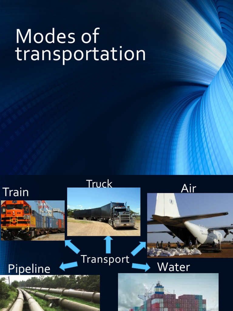 Modes of Transportation | PDF | Transport | Rail Transport