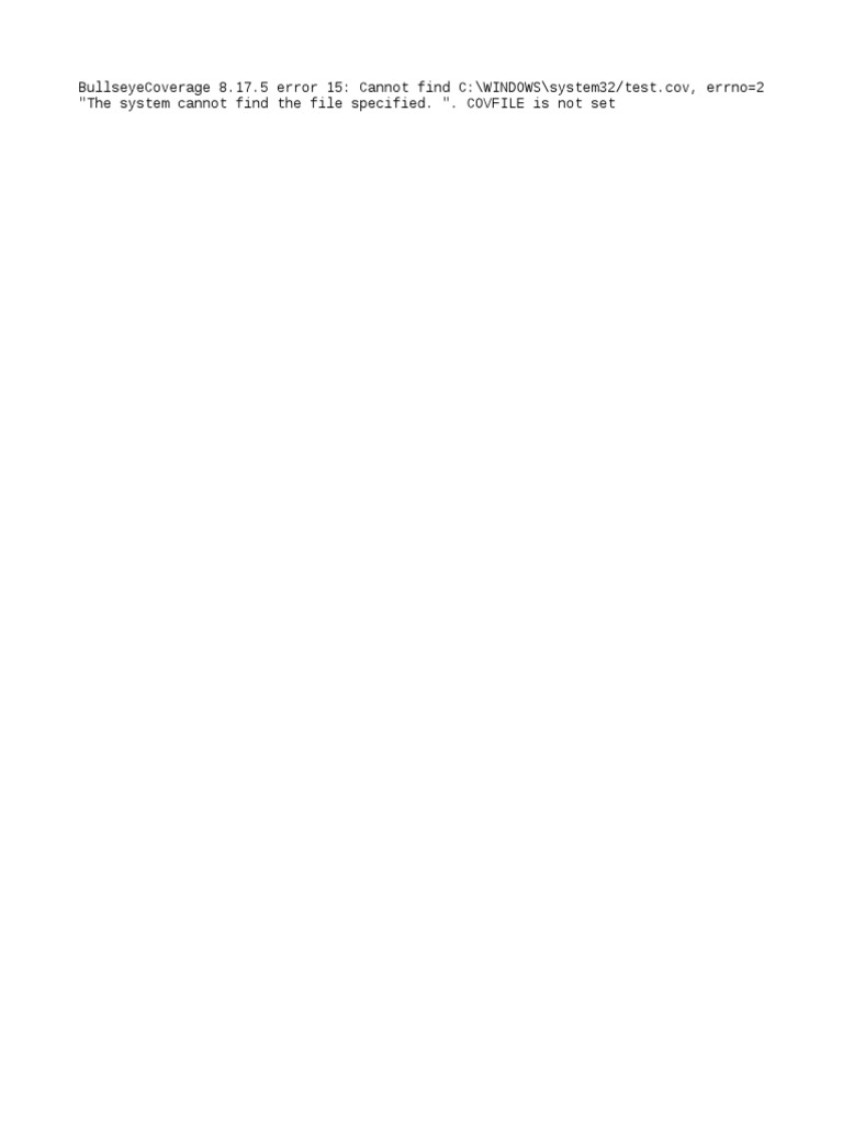 BullseyeCoverage Error 15: File Not Found | PDF