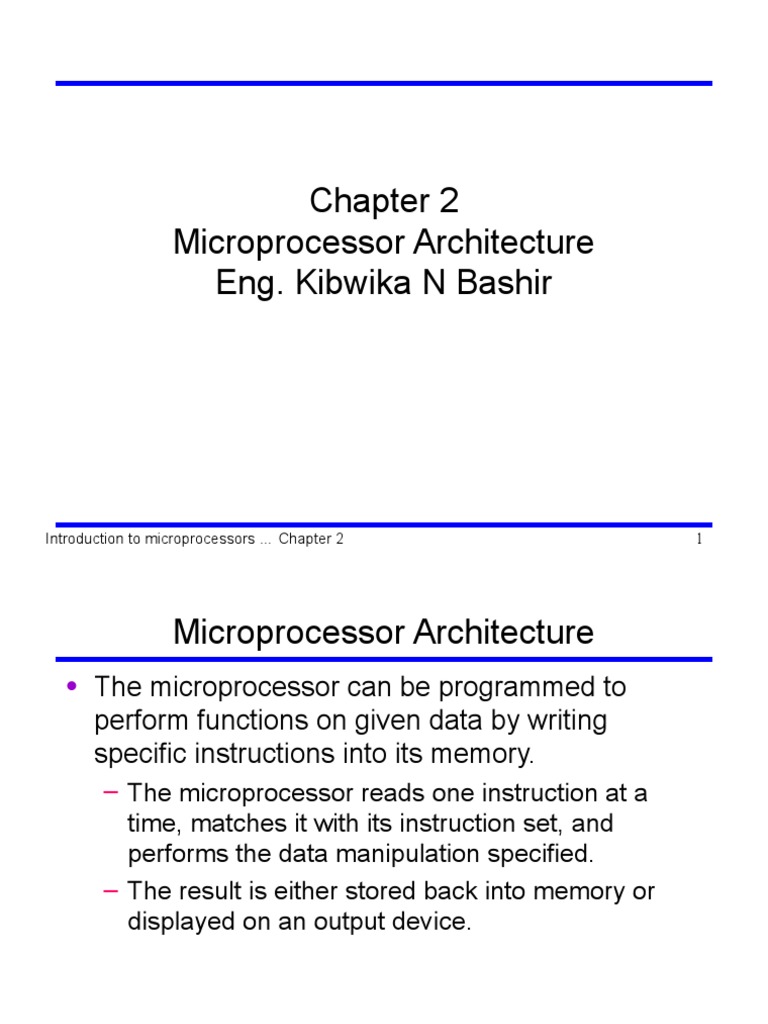 Microprocessor Architecture Eng. Kibwika N Bashir: Introduction To Microprocessors Chapter 2 1 ...