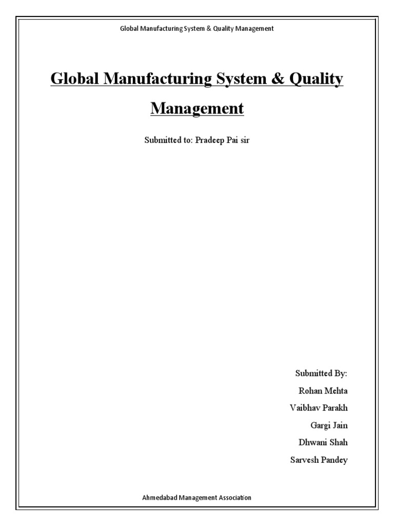 Global Manufacturing System & Quality Management: Submitted To: Pradeep ...