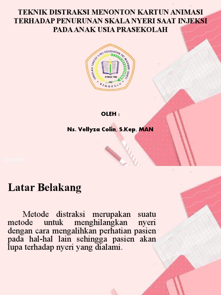 Teknik Distraksi Menonton Kartun Animasi untuk Mengurangi Nyeri pada ...