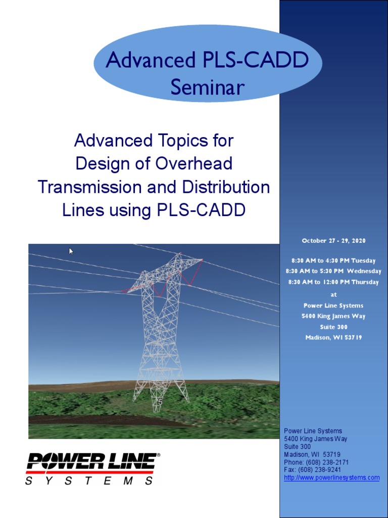 Advanced PLS-CADD Seminar: Advanced Topics For Design of Overhead ...