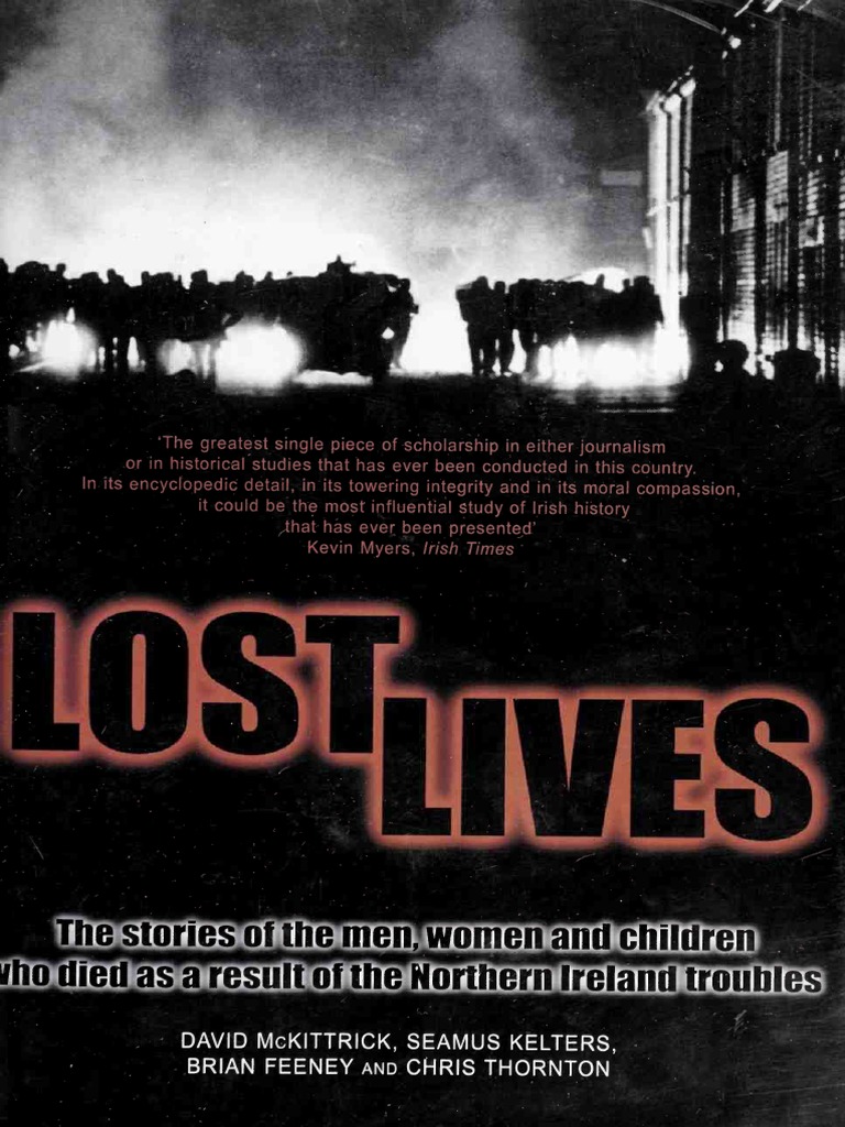 Lost Lives The Stories of The Men, Women and Children Who Died - Nodrm ...