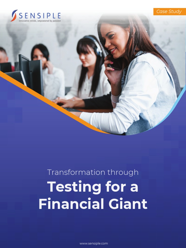 Testing For A Financial Giant: Transformation Through | PDF | Call ...