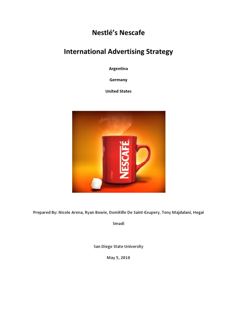 Nestlé's Nescafe International Advertising Strategy: Argentina Germany ...