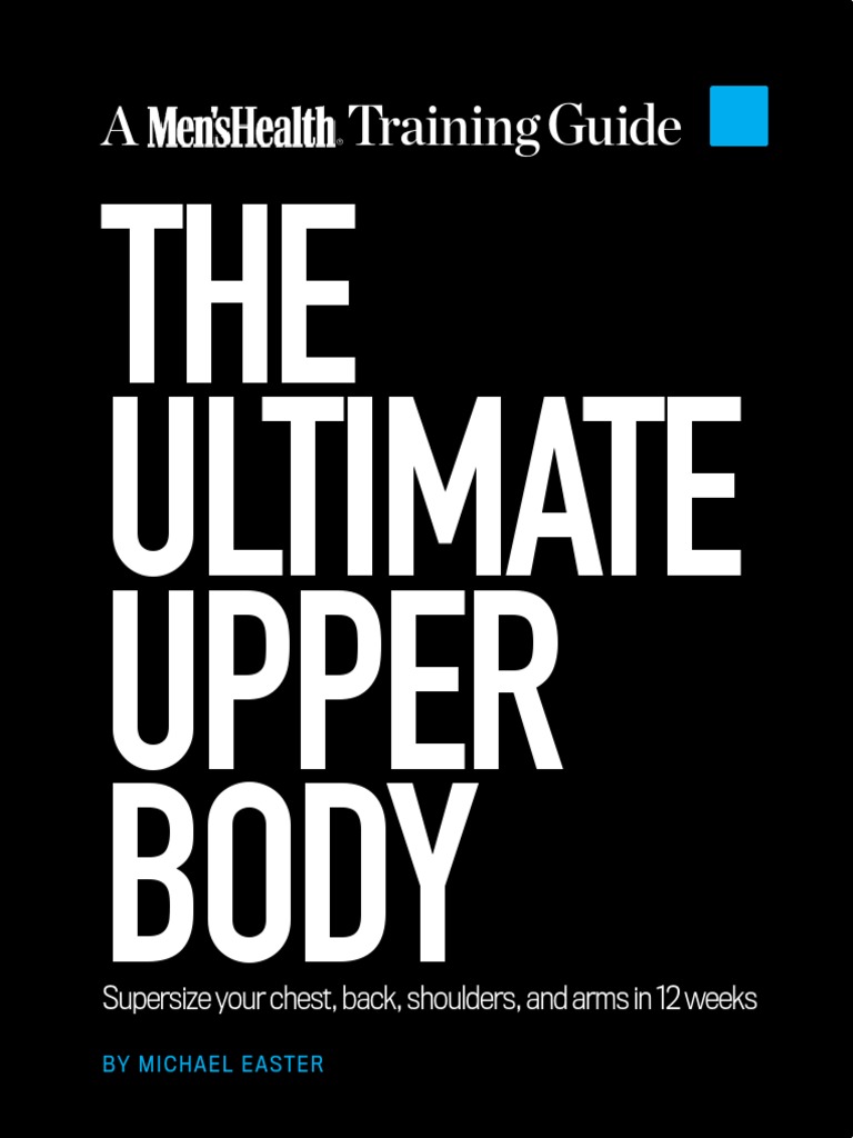 THE Ultimate Upper Body: Training Guide | PDF | Strength Training ...