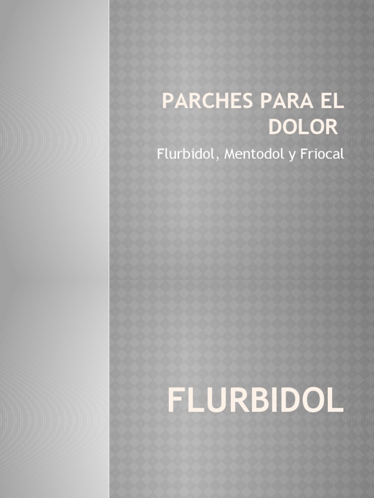 Parches para El Dolor | PDF | Medicamentos con receta | Antiinflamatorio