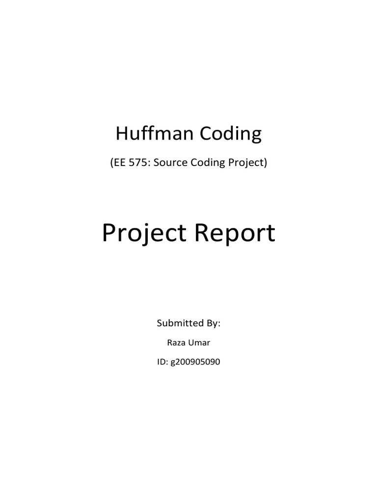 Huffman Project Report | PDF | Computer Science | Software Engineering