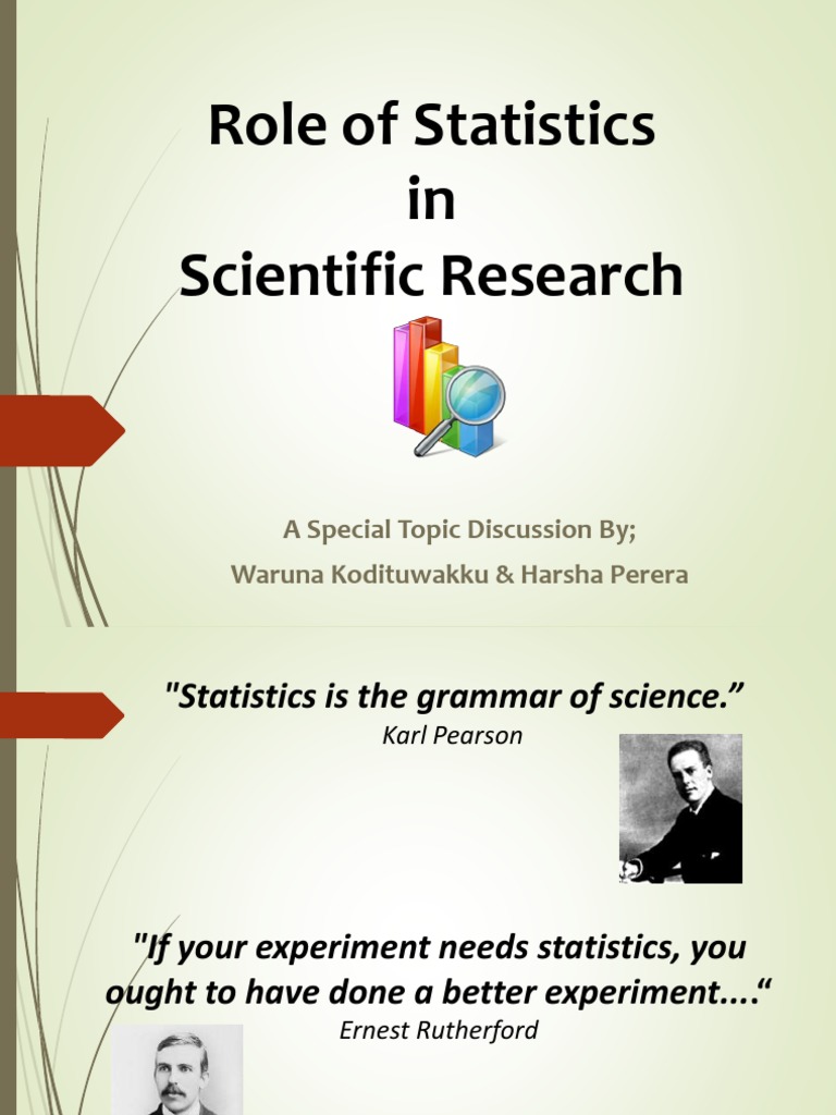 Role of Statistics in Scientific Research: A Special Topic Discussion ...