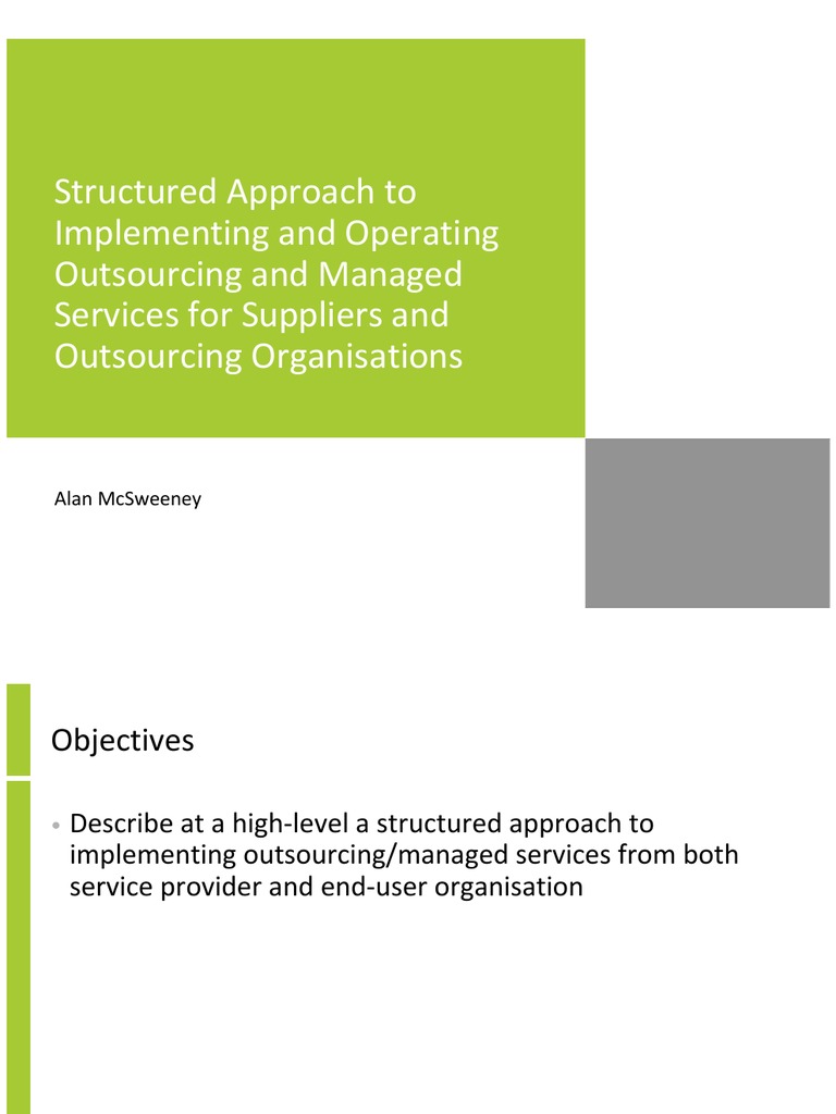 Structured Approach To Implementing and Operating Outsourcing and ...