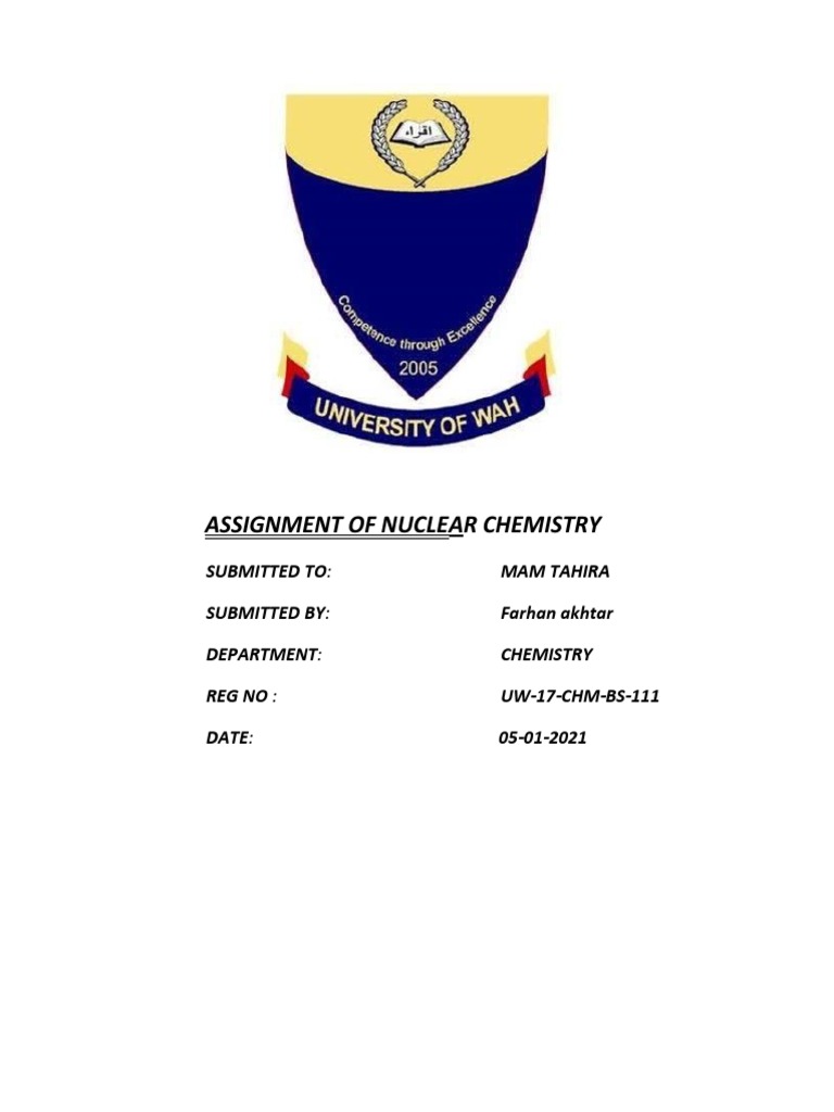 Assignment of Nuclear Chemistry | PDF | Ionizing Radiation | Radiation