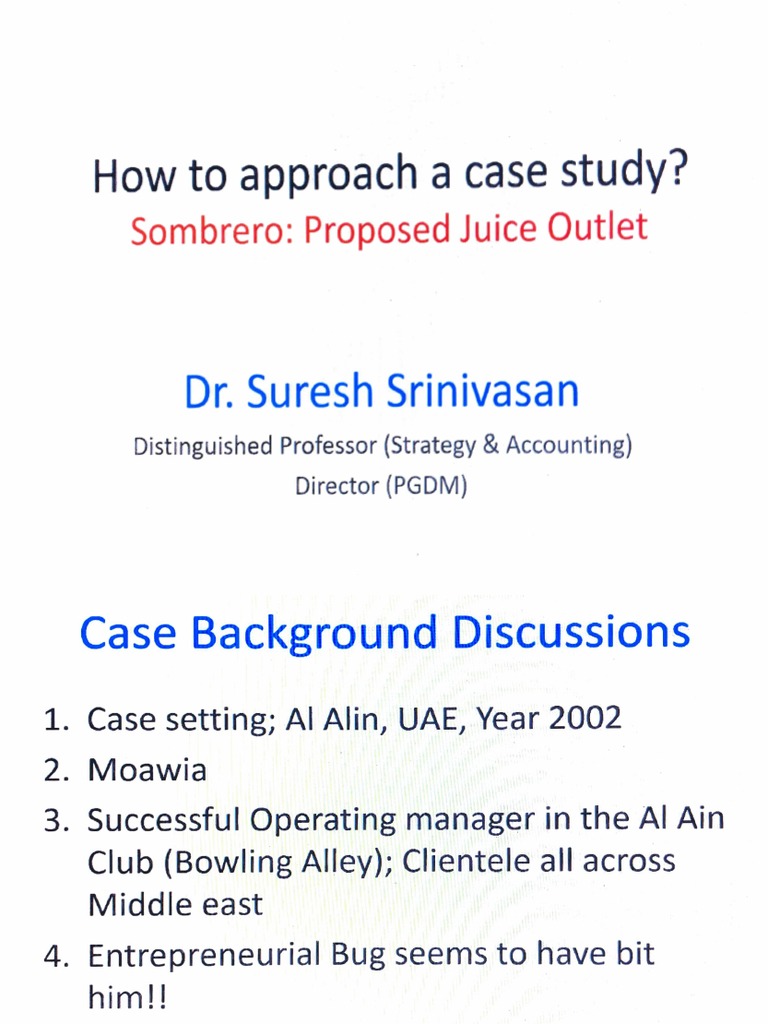 How To Approach A Case Study?: Sombrero: Proposed Juice Outlet | PDF ...
