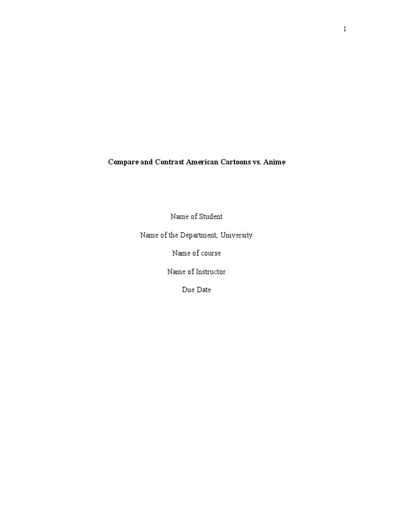 Compare and Contrast American Cartoons vs. Anime | PDF | Anime | Animation