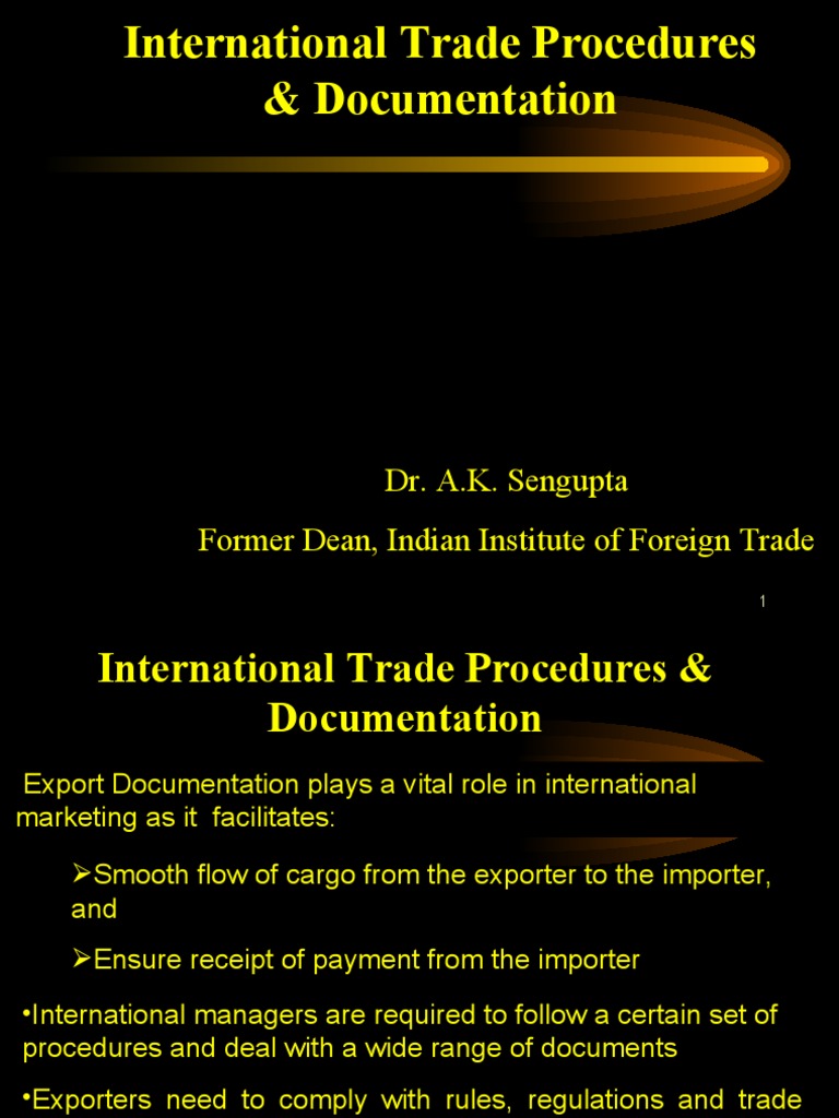 International Trade Procedures & Documentation