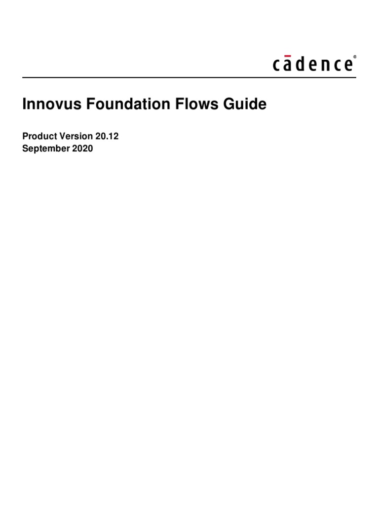Innovus Foundation Flows Guide: Product Version 20.12 September 2020 ...