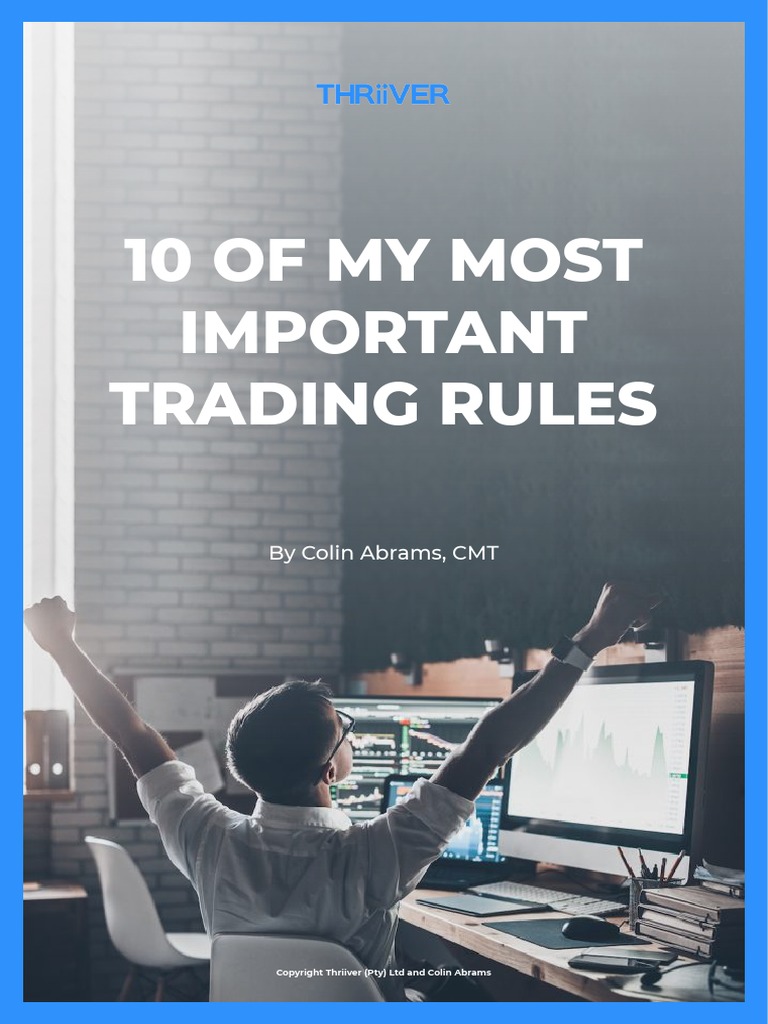 10 of My Most Important Trading Rules: by Colin Abrams, CMT | PDF ...