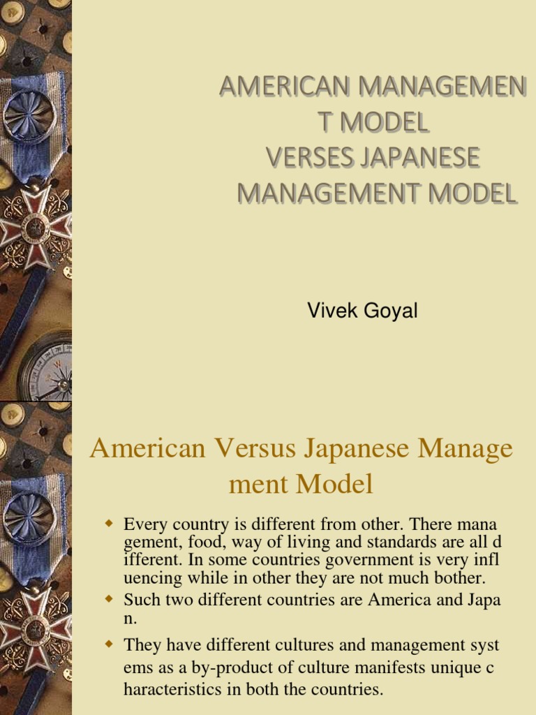 American Managemen T Model Verses Japanese Management Model: Vivek ...