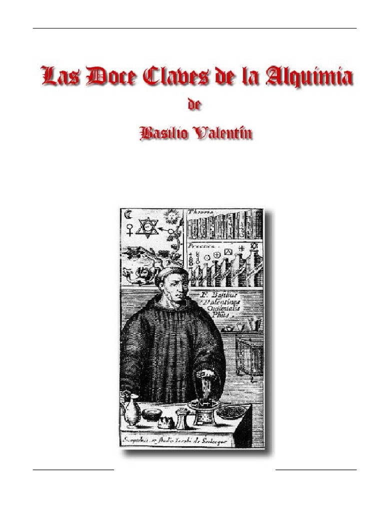 Las 12 Claves de La Alquimia - Valentin Basilio | PDF Las 12 Claves de La Alquimia - Valentin Basilio | PDF