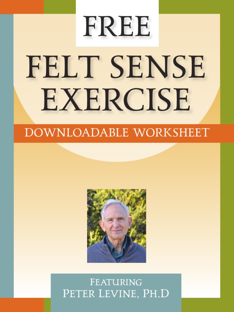 Felt Sense Exercise: Downloadable Worksheet | Download Free PDF ...