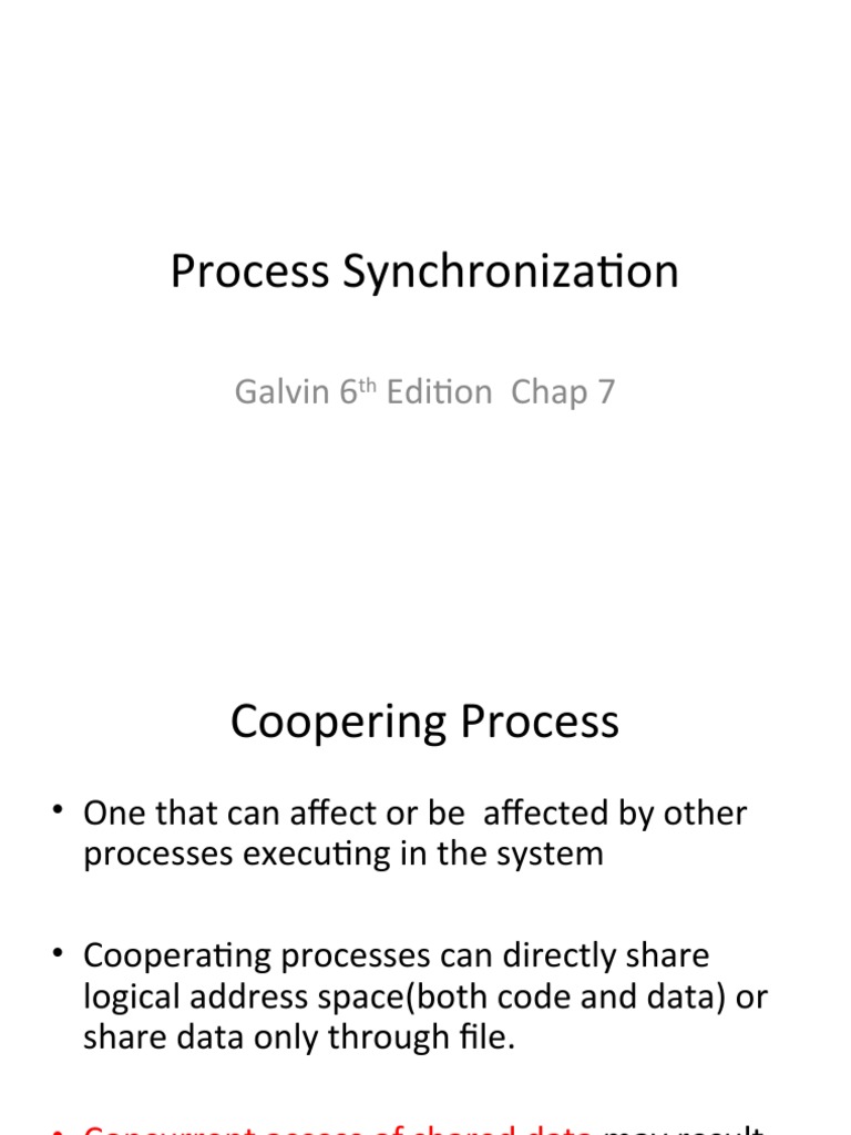 Process Synchronization: Galvin 6 Edition Chap 7 | PDF | Computer Data | Concurrency (Computer ...