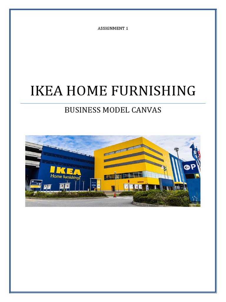 AR-KAI 13 - IKEA - BUSINESS - MODEL - CANVAS - Edited | PDF | Business ...