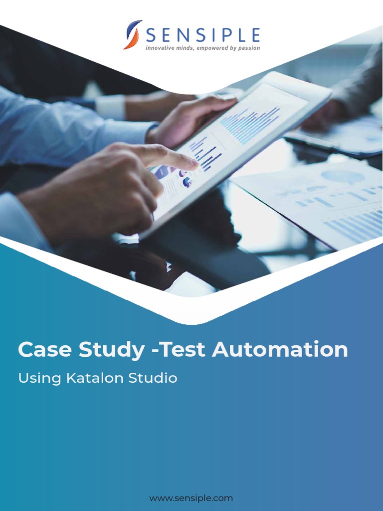 Case Study - Test Automation: Using Katalon Studio | PDF | Web Service ...