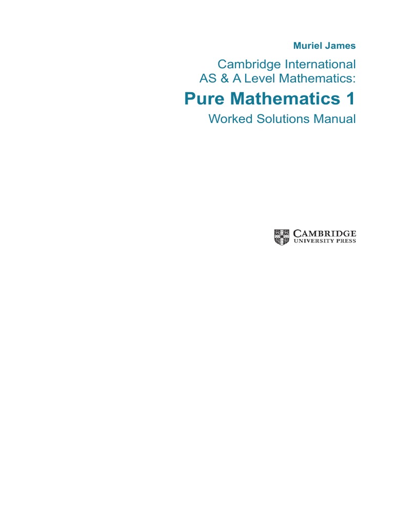 Cambridge International As & A Level Mathematics Pure Mathematics 1 ...
