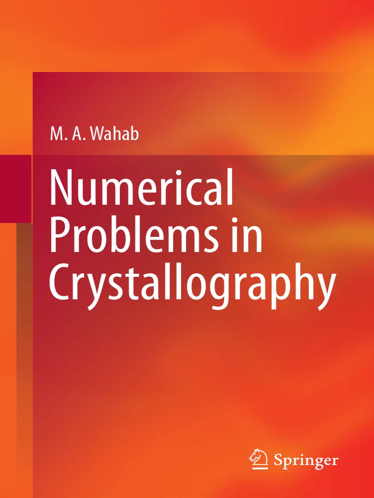 Numerical Problems in Crystallography: M. A. Wahab | PDF | Crystal Structure | X Ray Crystallography