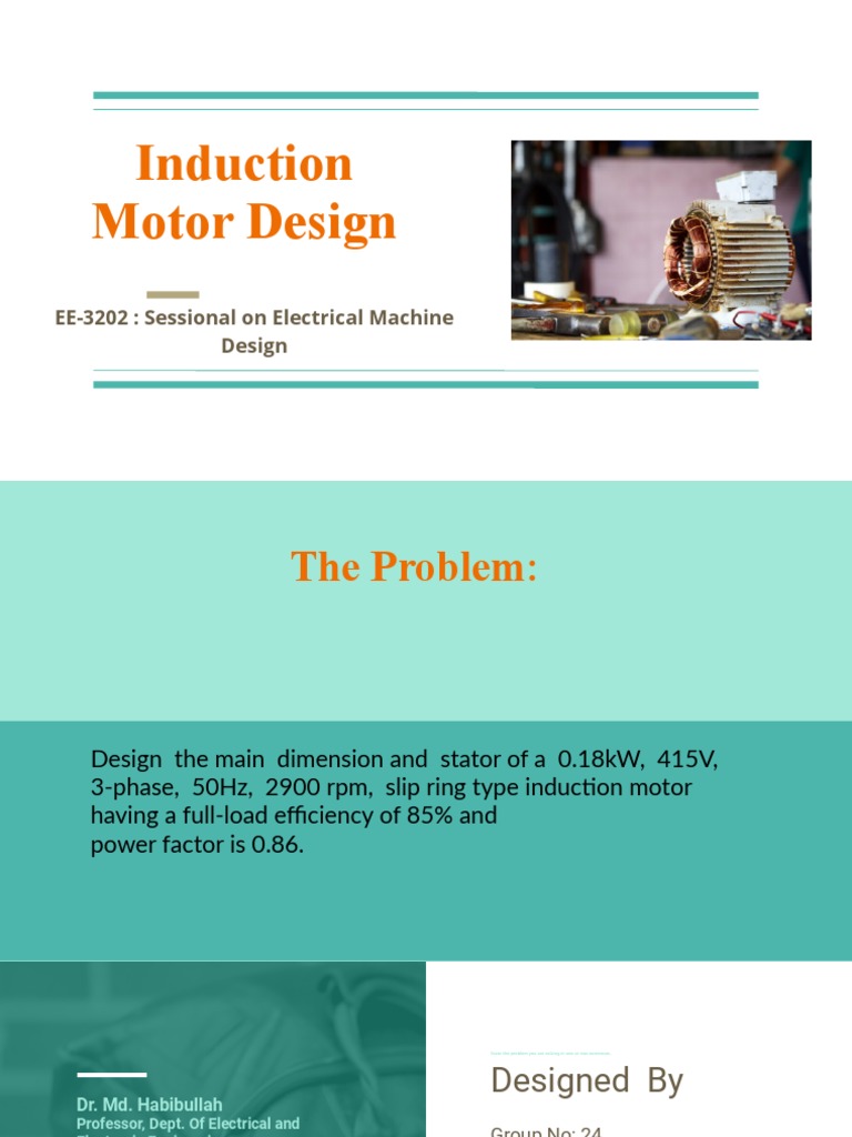 Induction Motor Design: EE-3202: Sessional On Electrical Machine Design | PDF | Electric Motor ...