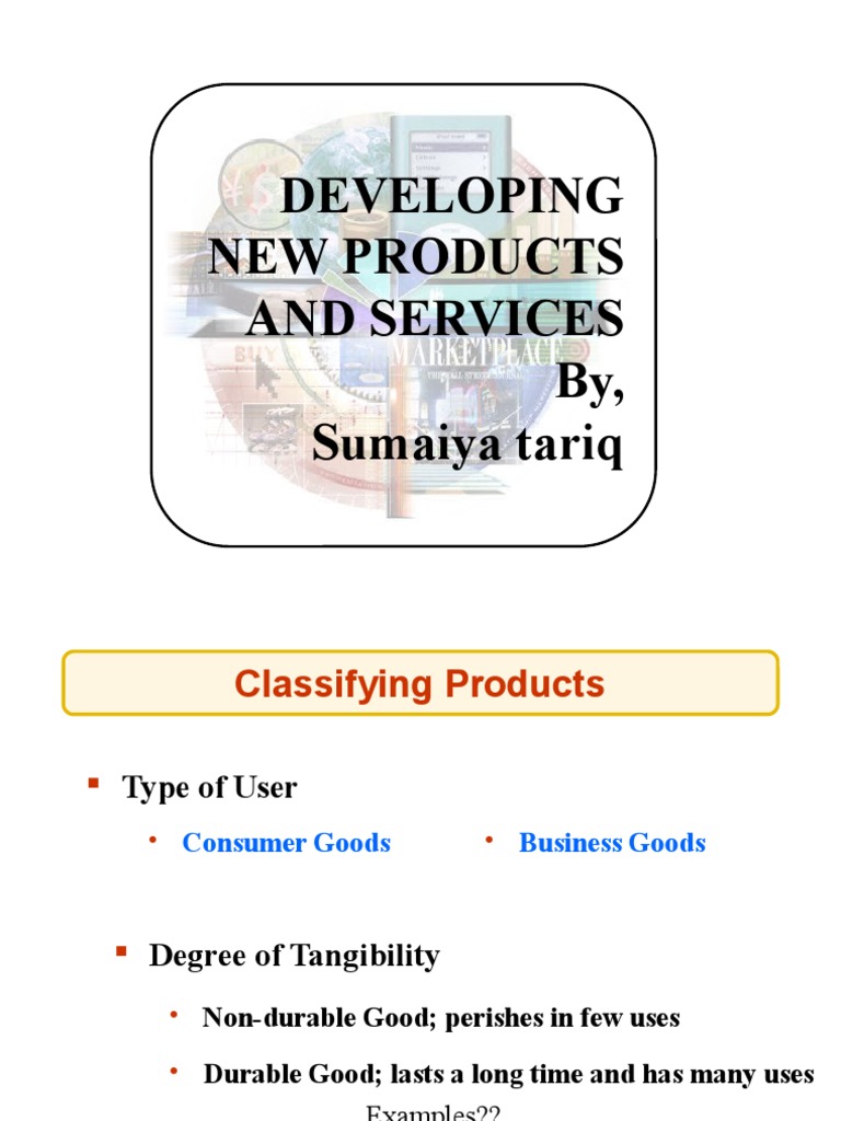 Developing New Products and Services By, Sumaiya Tariq | PDF | Goods | Product (Business)