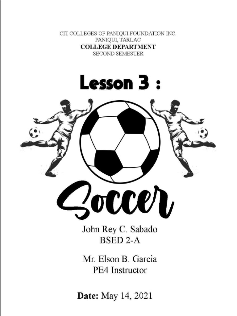 Lesson 3 Soccer Pe 4 | PDF | Association Football | Physical Fitness