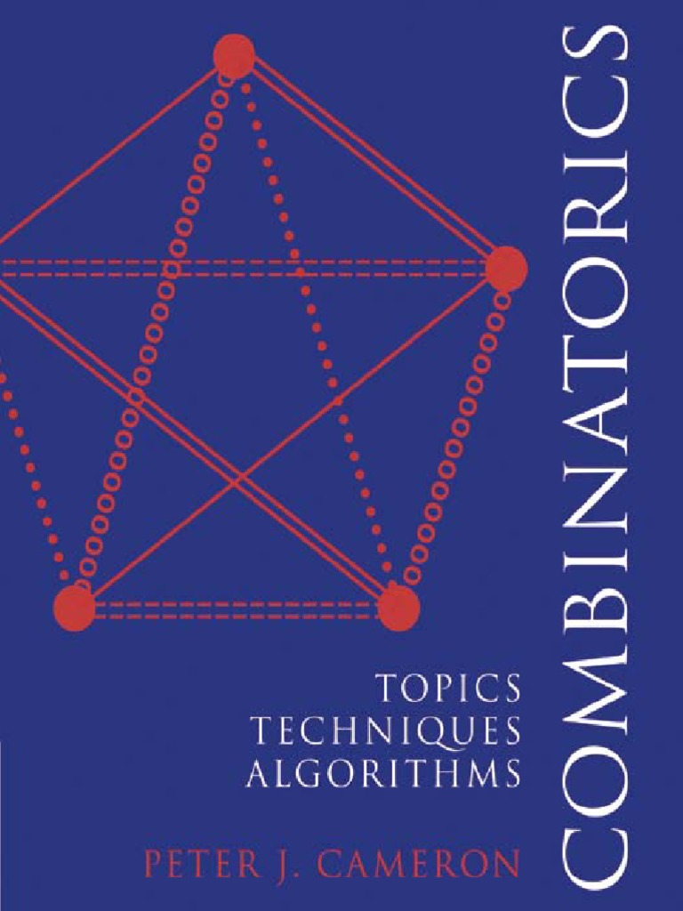 Cameron, Peter J - Combinatorics - Topics, Techniques, Algorithms-Cambridge Univ. Press (2010 ...