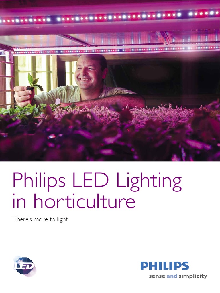 Philips LED Lighting in Horticulture: There's More To Light | PDF ...