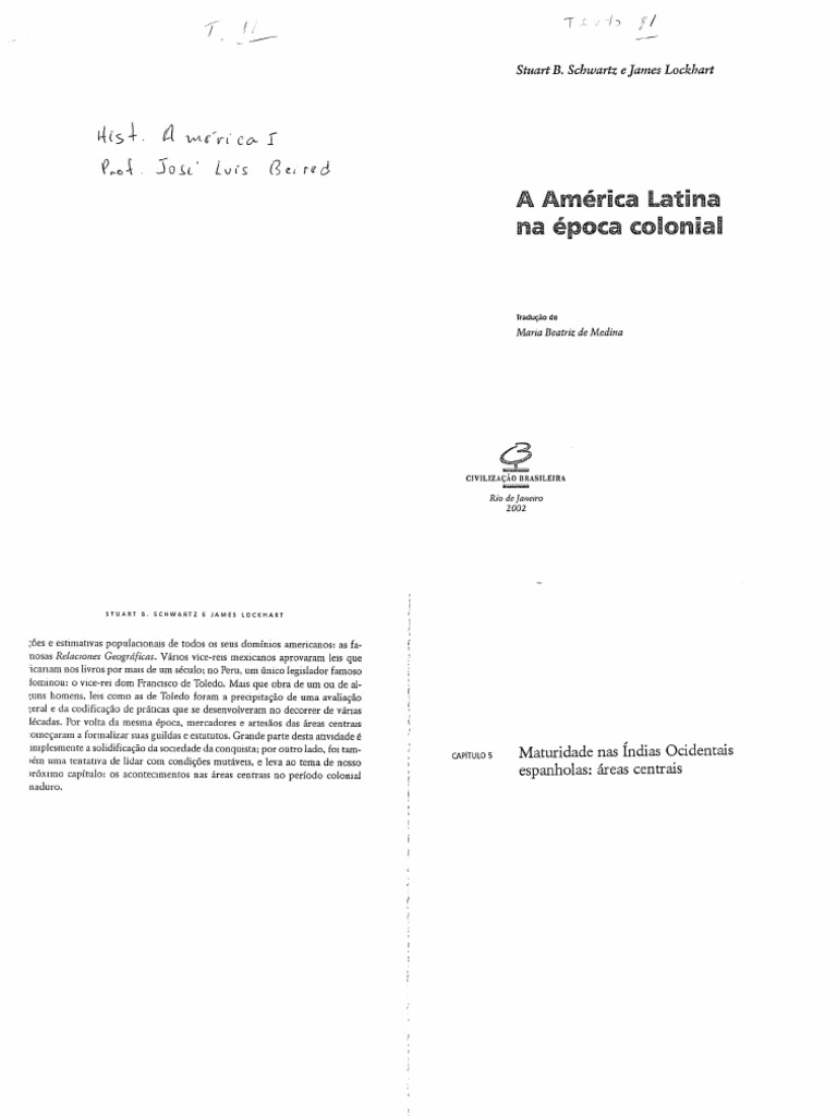 James Lockhart Stuart B. Schwartz - A America Latina Na Epoca Colonial ...