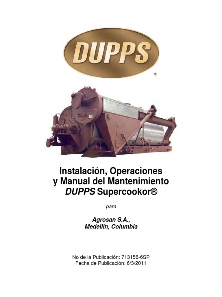 Instalación, Operaciones y Manual Del Mantenimiento: DUPPS Supercookor® | PDF | Vapor | Agua