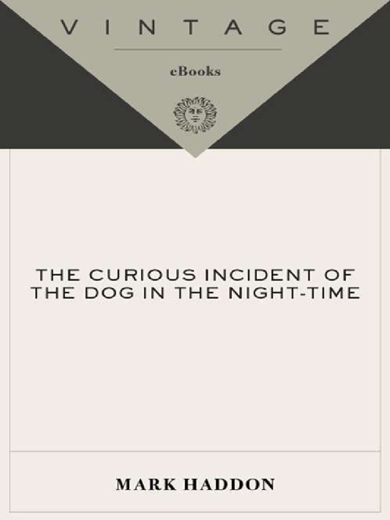 The Curious Incident of The Dog in The Night-Time | PDF