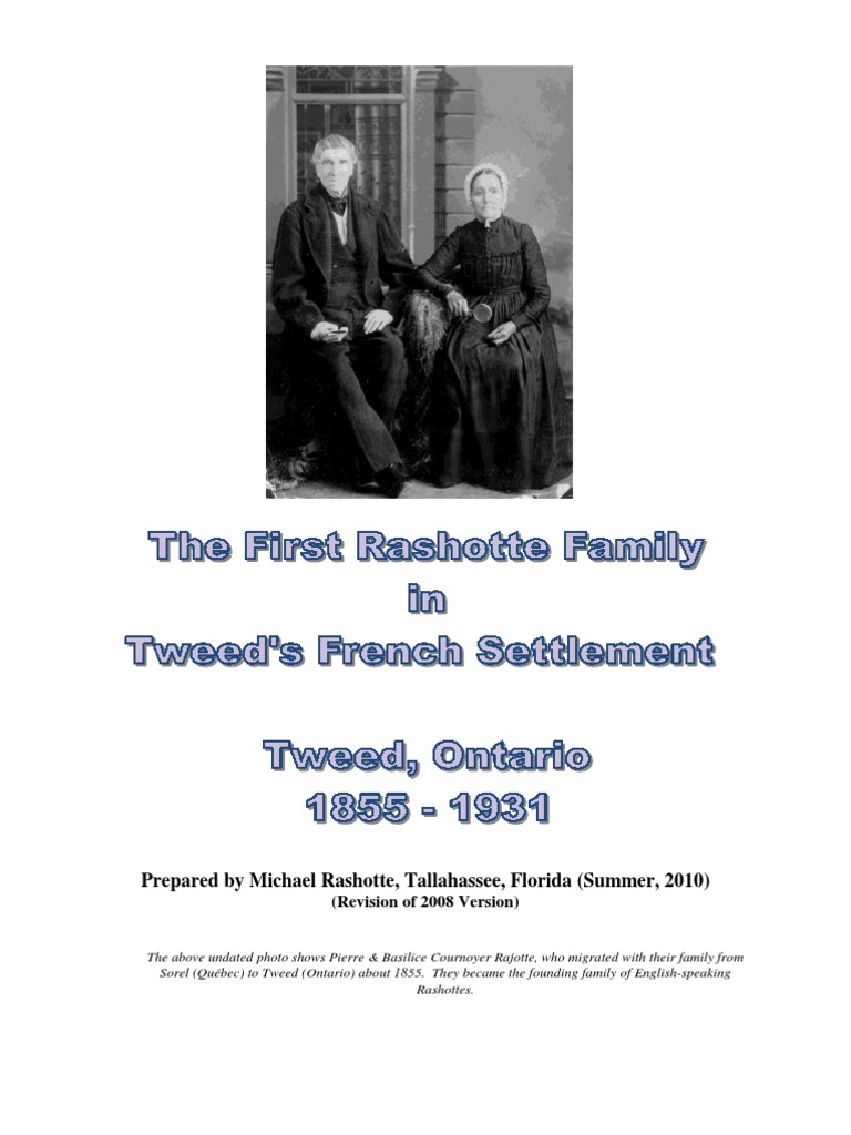 The First Rashotte Family in Tweed's French Settlement: Tweed Ontario ...
