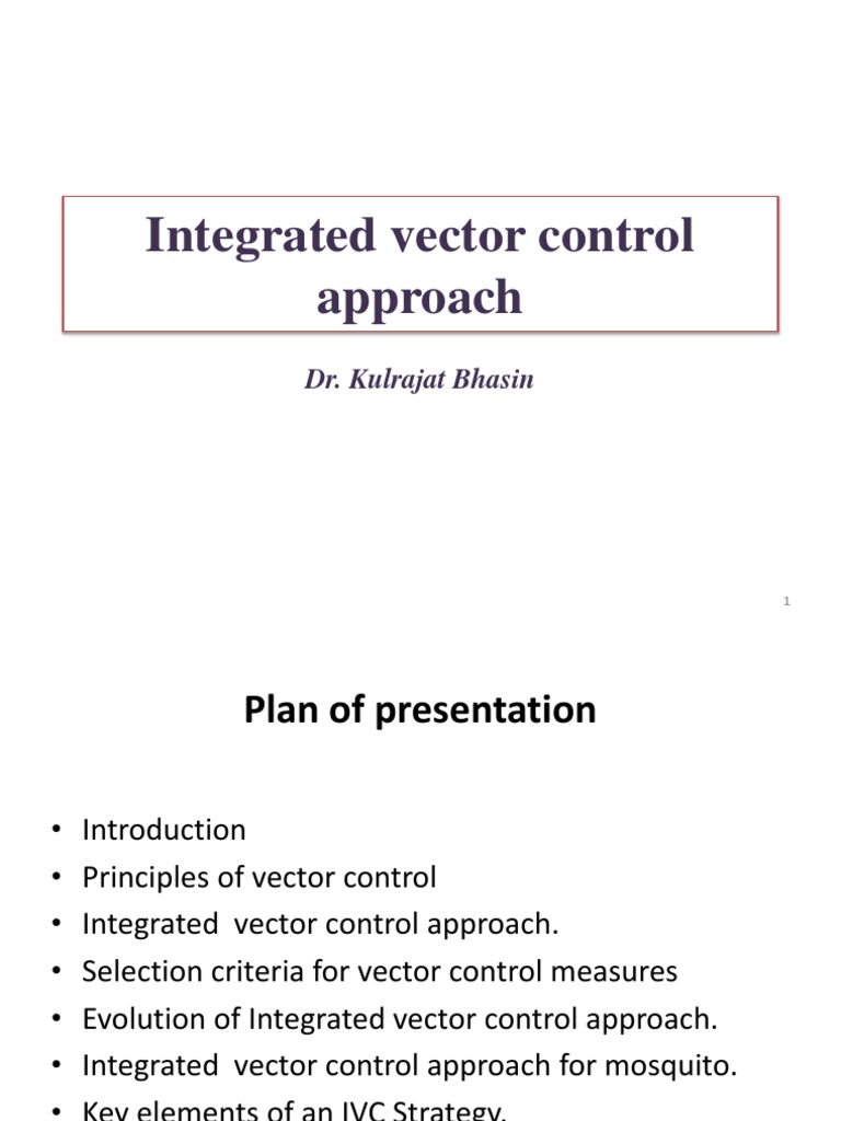 Integrated Vector Control Approach: Dr. Kulrajat Bhasin | PDF ...