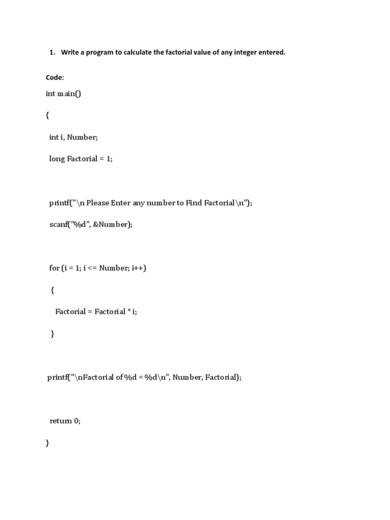 Write A Program To Calculate The Factorial Value of Any Integer Entered | PDF