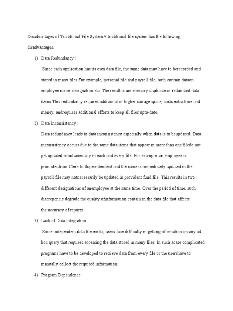 Disadvantages of Traditional File SystemA Traditional File System Has ...