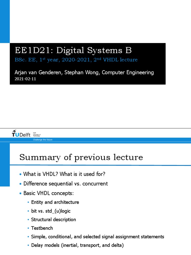 Ee1D21: Digital Systems B: Bsc. Ee, 1 Year, 2020-2021, 2 VHDL Lecture ...