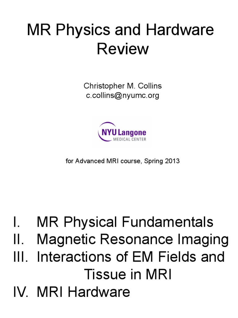 Collins MR Physics and Hardware Review | PDF | Magnetic Resonance ...