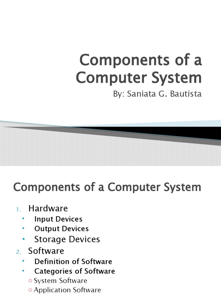 Components of A Computer System | PDF | Operating System | Hard Disk Drive