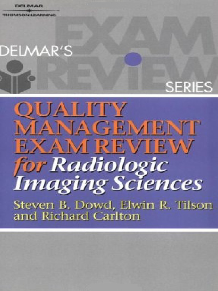 Quality Management Exam Review For Radiologic Imaging Sciences | PDF ...