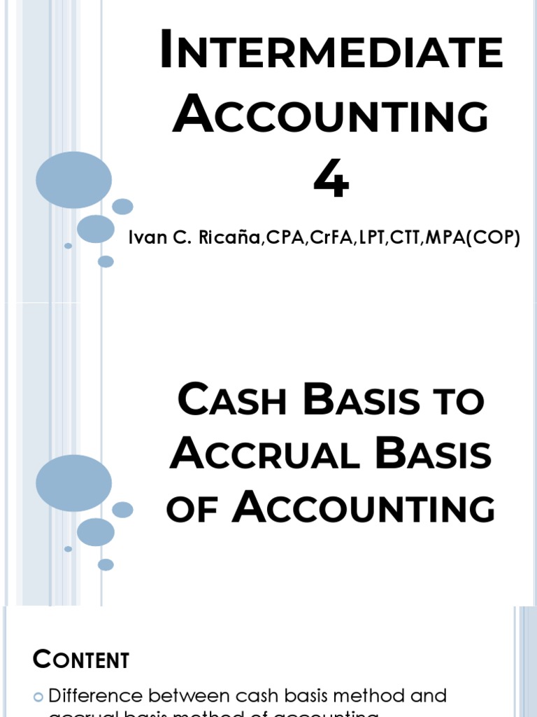 Topic 4 - Cash Basis and Accrual Basis of Accounting | PDF | Accounting ...