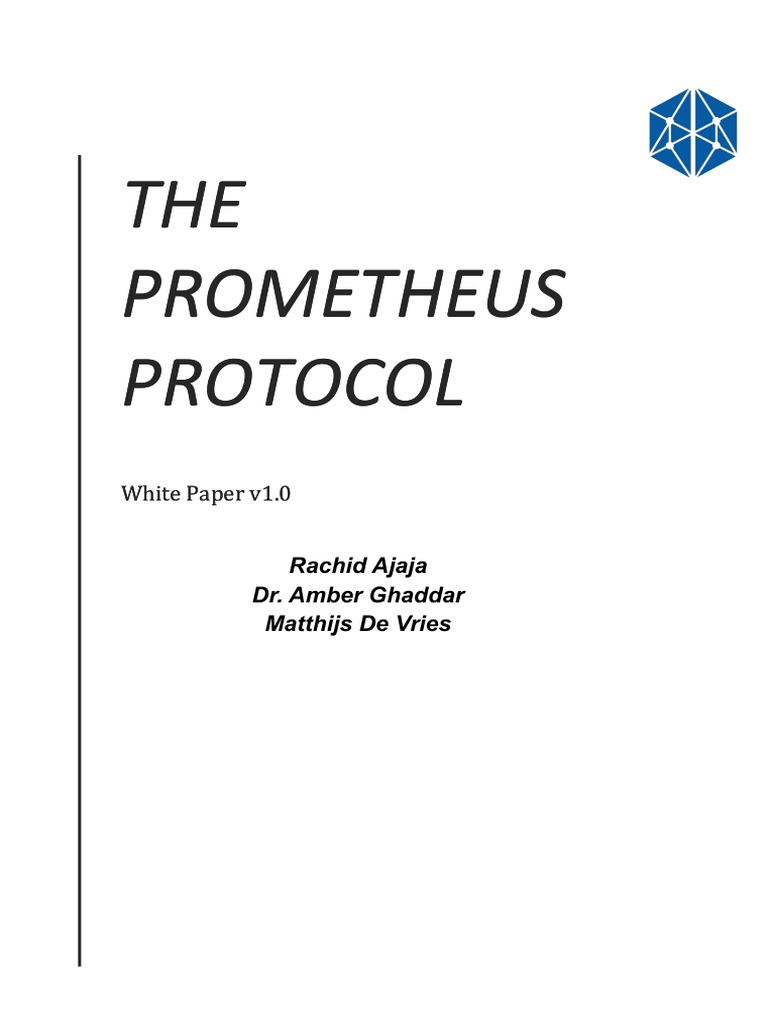 THE Prometheus Protocol THE Prometheus Protocol: White Paper v1.0 White ...