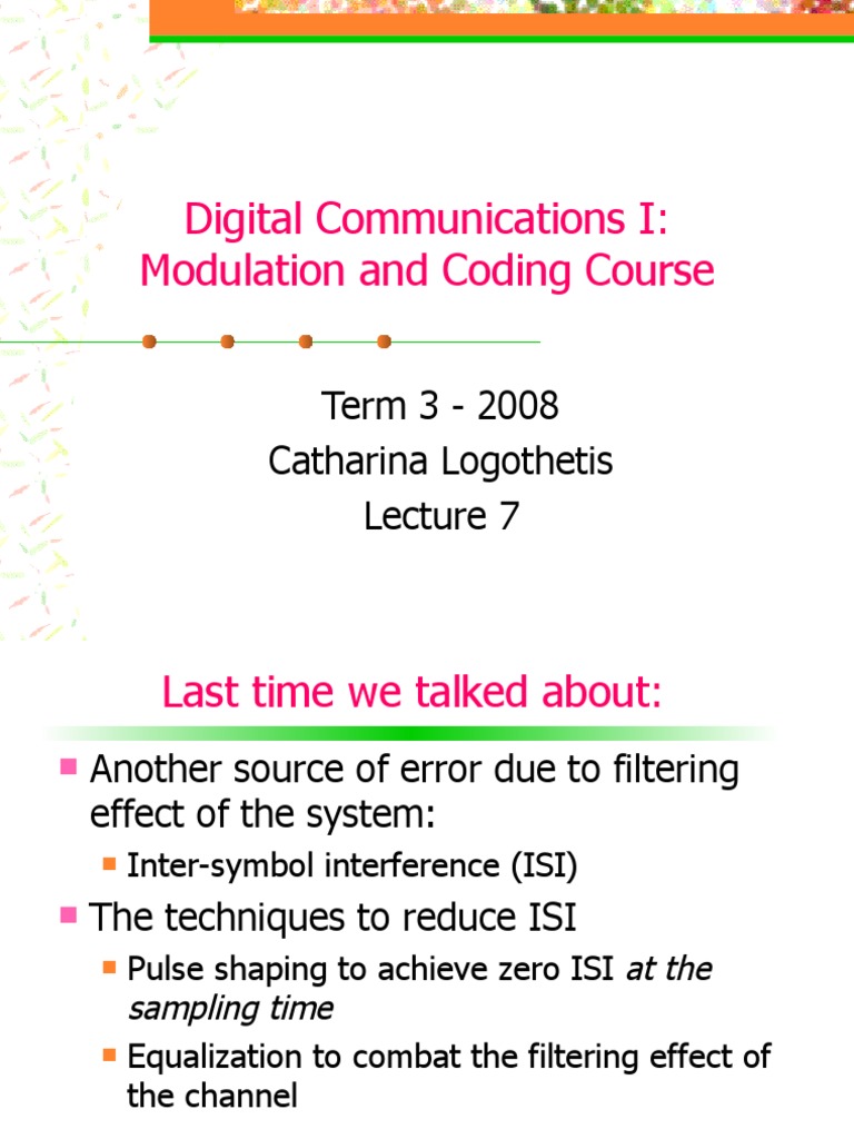 Digital Communications I: Modulation and Coding Course: Term 3 - 2008 ...